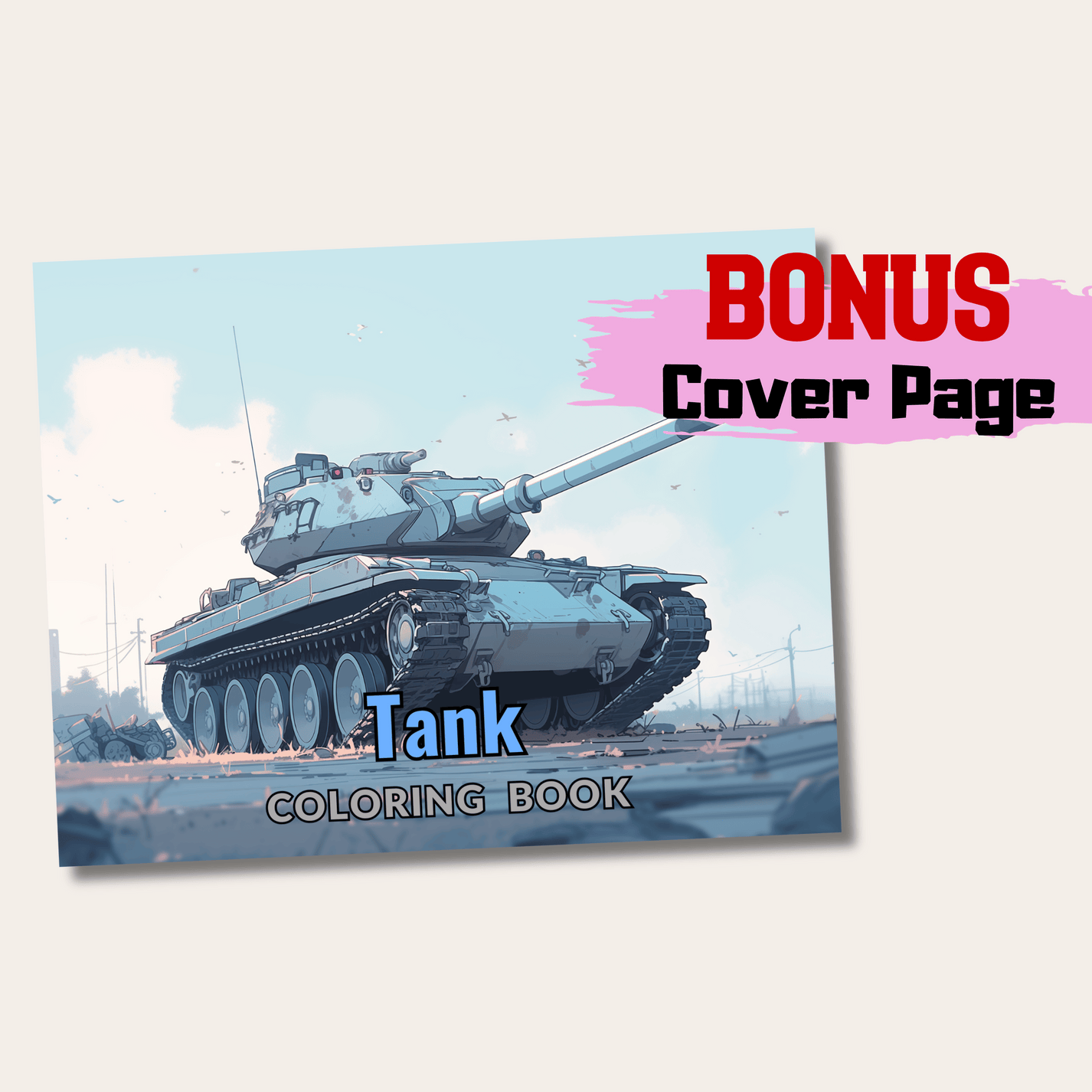 Tank Coloring Book, 20 Pages of Military Vehicle Designs for All Ages ...